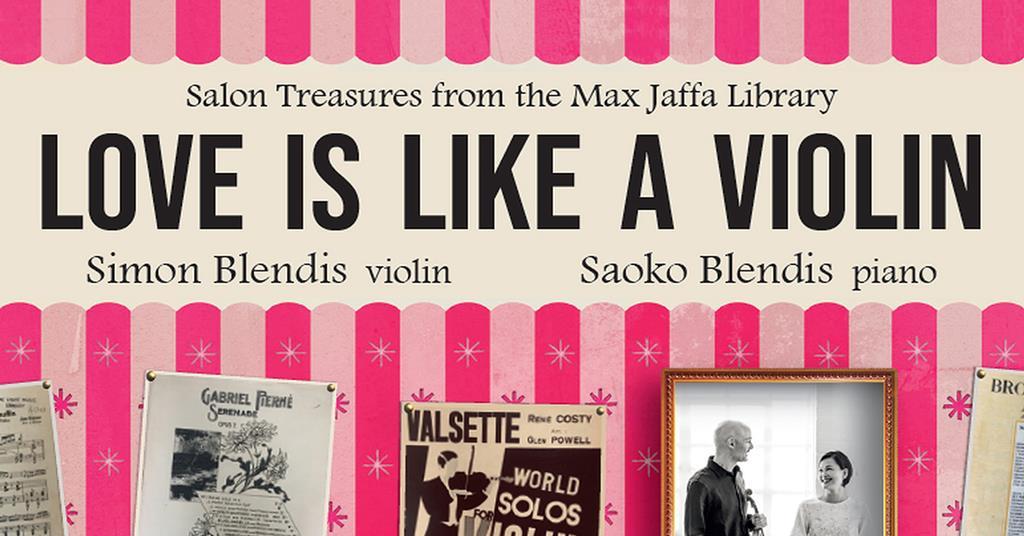 The Strad Reviews - Simon Blendis: Love Is Like a Violin | The Strad