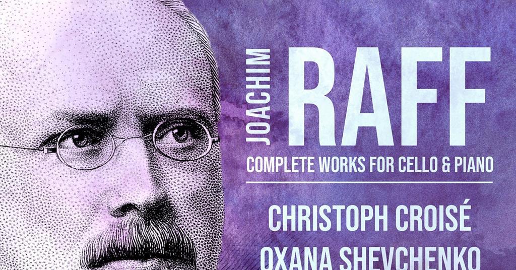 Christoph Croisé: Raff | Review | The Strad