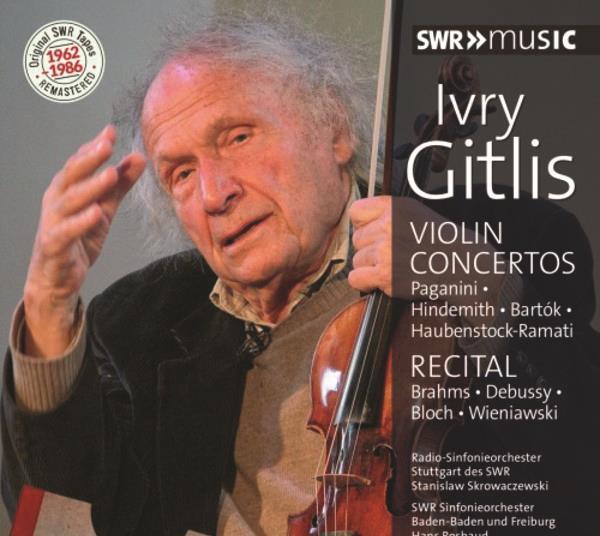 Ivry Gitlis: Works by Bartók, Brahms, Bloch, Debussy, Haubenstock ...