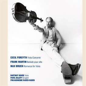 Forsyth: Viola Concerto in G minor. Martin: Ballade for viola. Bruch ...