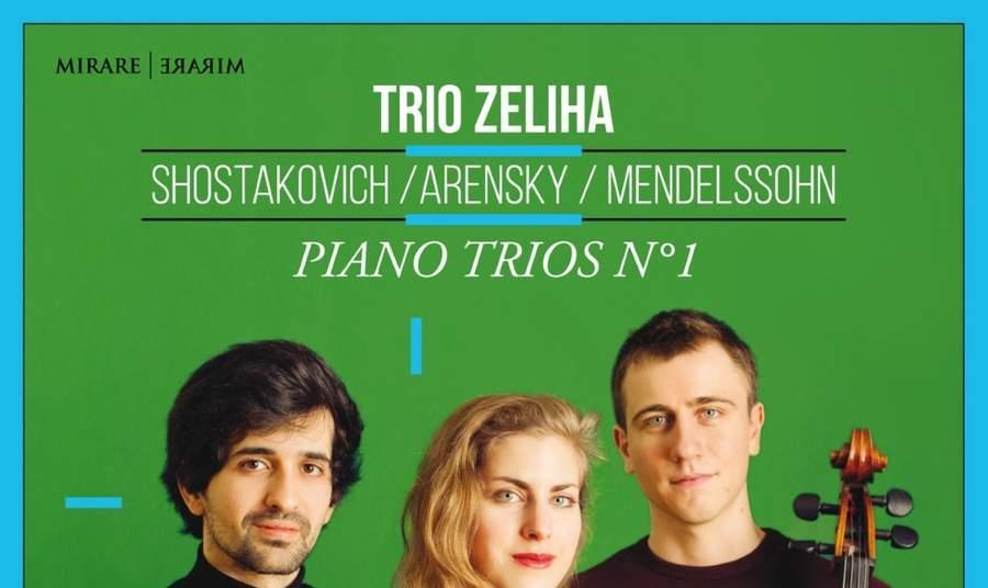 Zeliha Trio: Shostakovich, Arensky, Mendelssohn | Review | The Strad