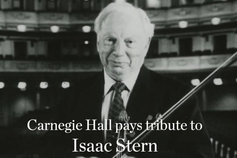 Isaac Stern 2020 centenary at Carnegie Hall | Video | The Strad