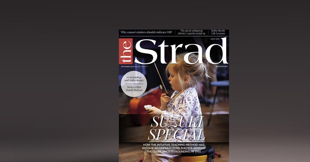 The Strad September 2021 issue is out now! | News | The Strad