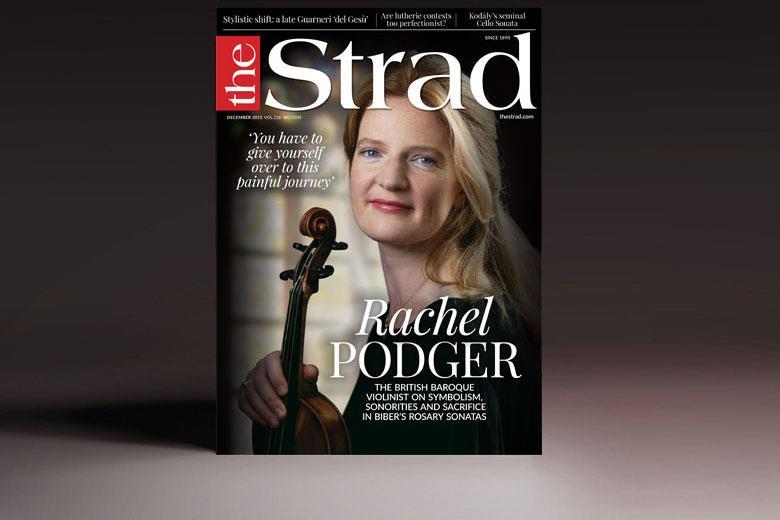 December 2015 issue | Rachel Podger | The Strad, essential reading for ...