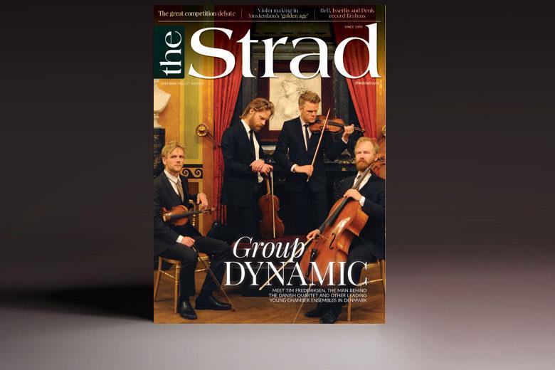 July 2016 issue | Group dynamic | The Strad, essential reading for the ...