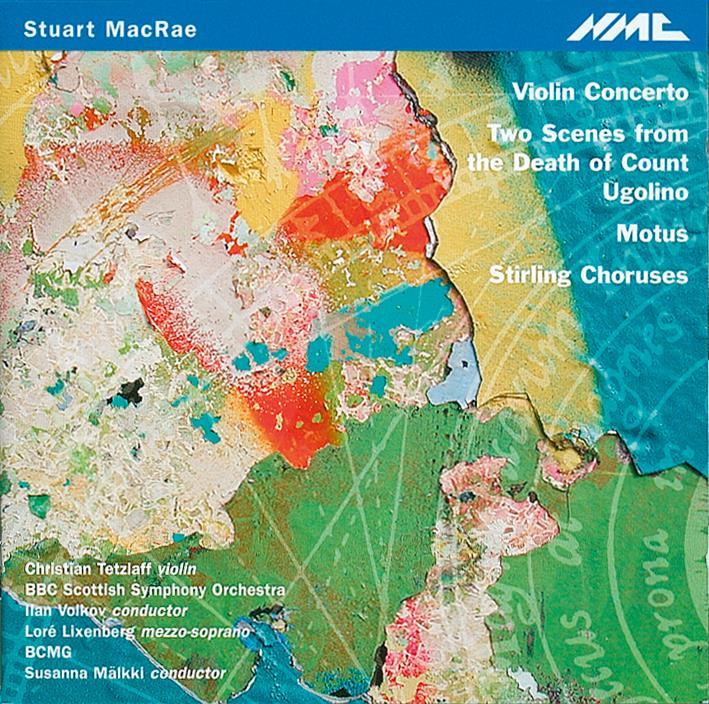Stuart Macrae: Violin Concerto*† , Two Scenes from the Death of Count ...